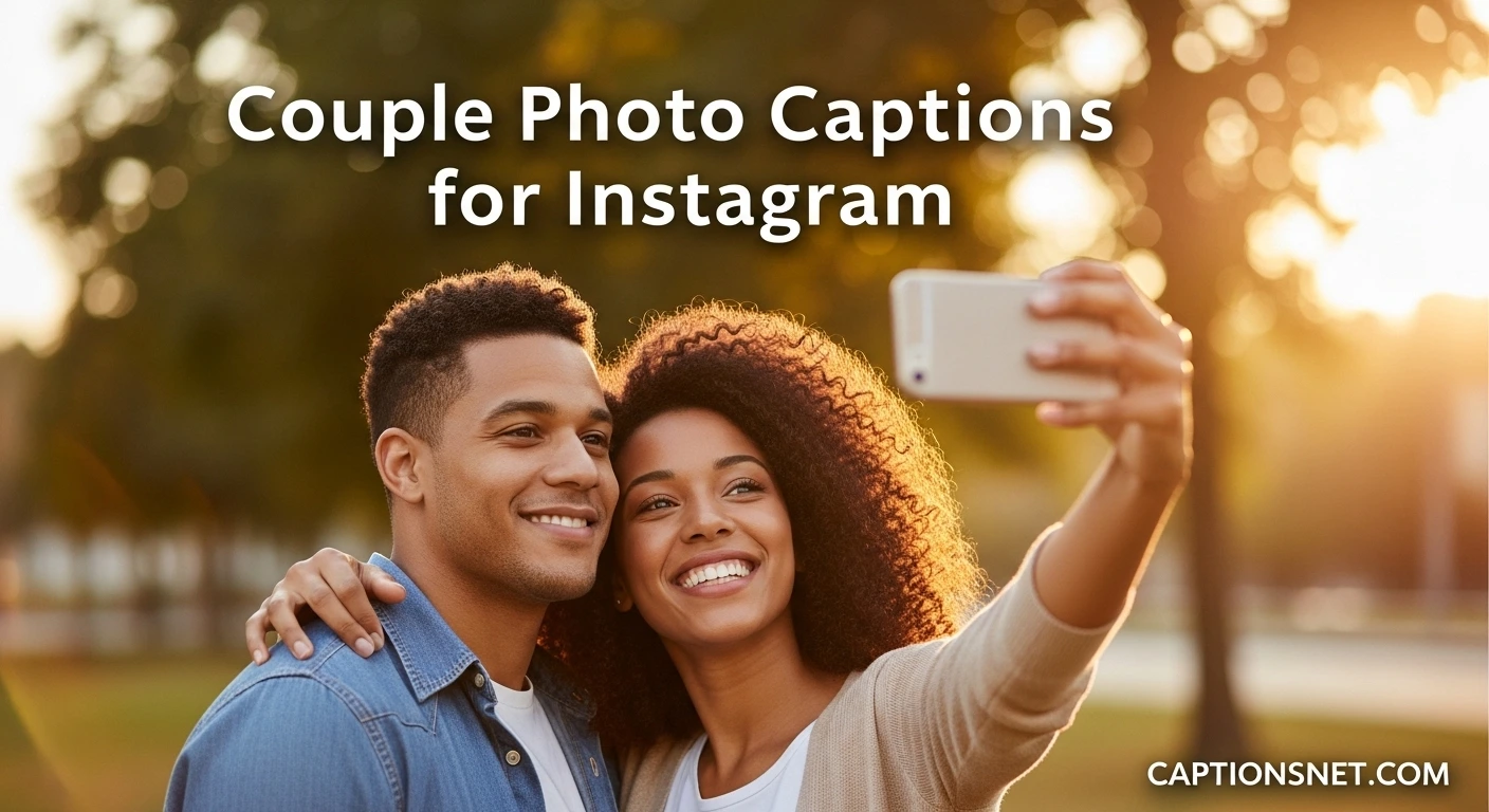 560+ Couple Photo Captions for Instagram 2026 - Captions Net